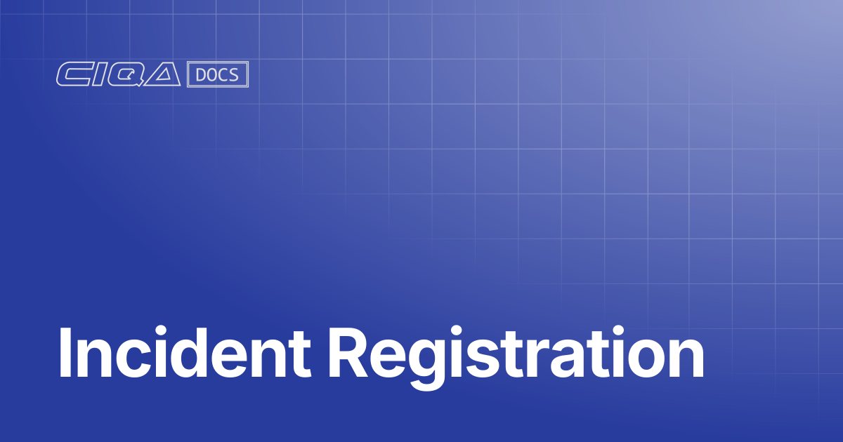 Incident Registration | Help Center