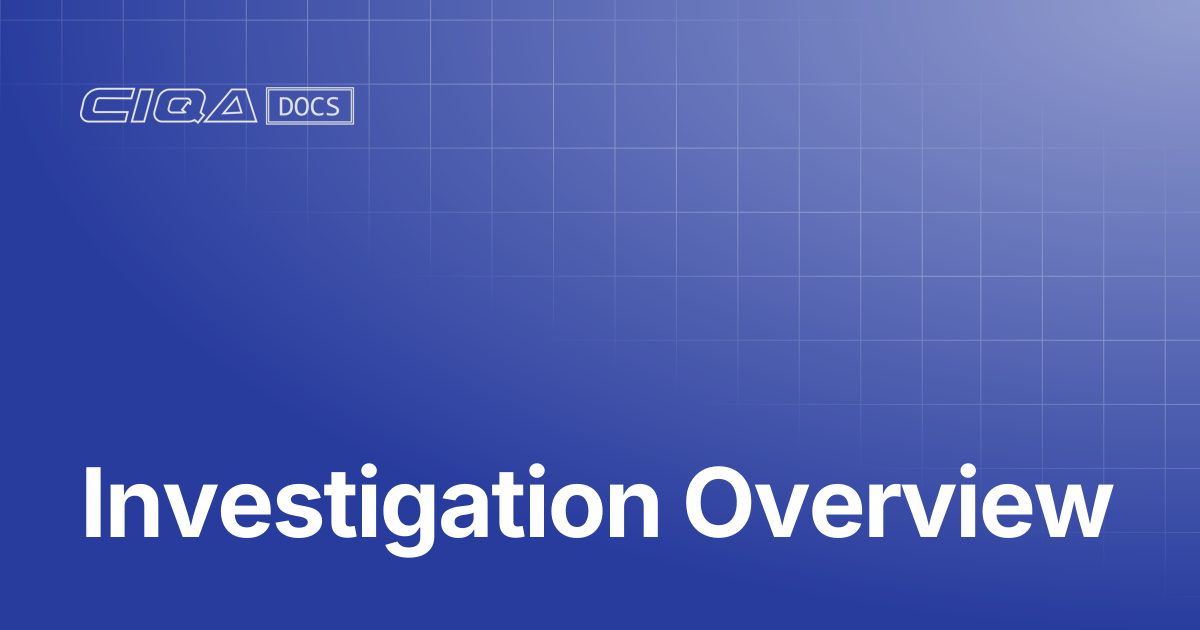 Investigation Overview | Help Center