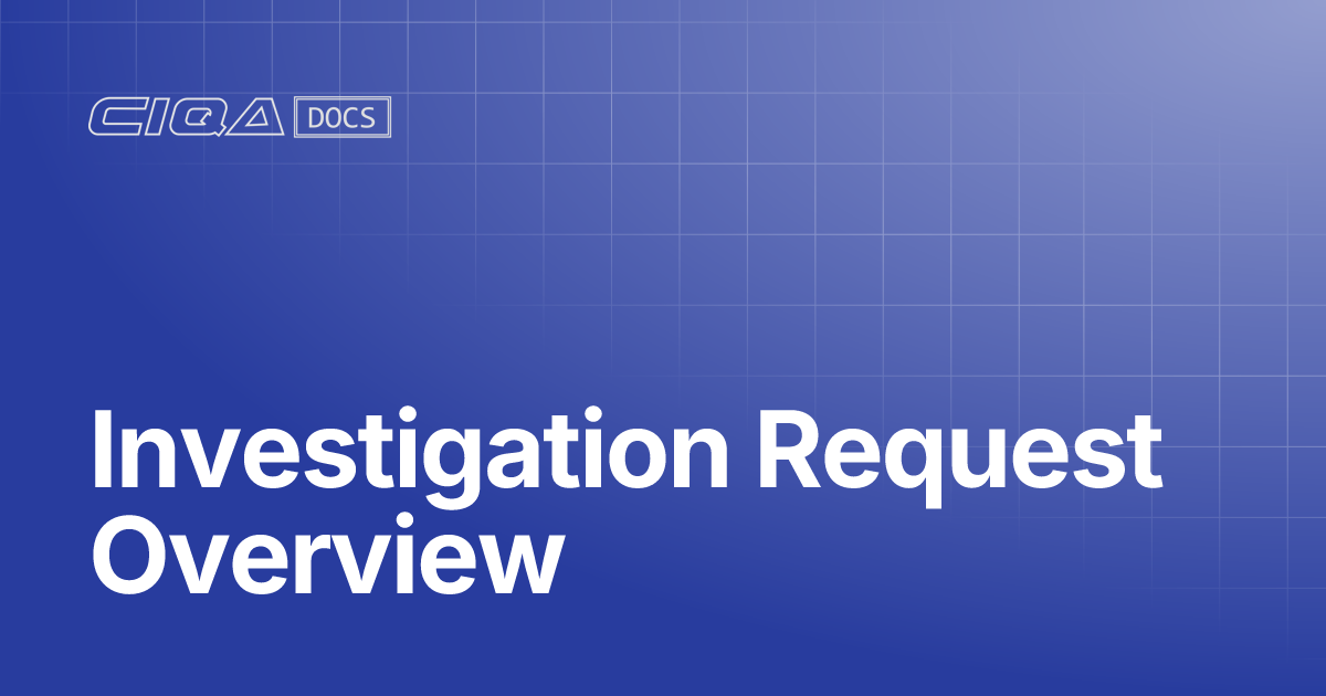 Investigation Request Overview | Help Center