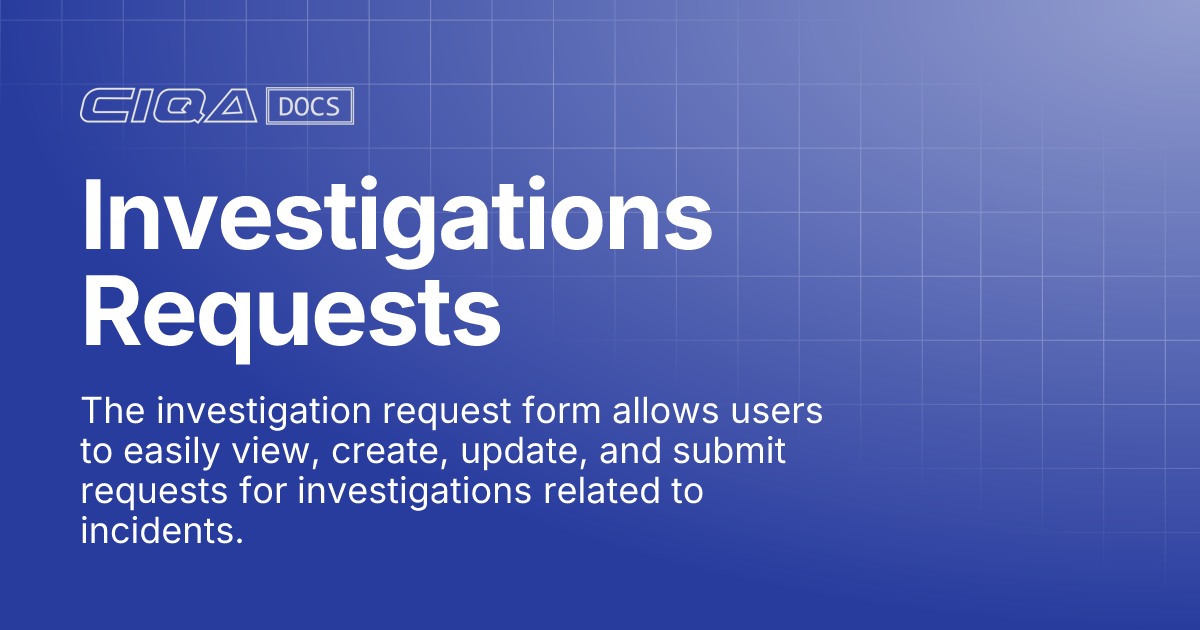Investigations Requests | Help Center