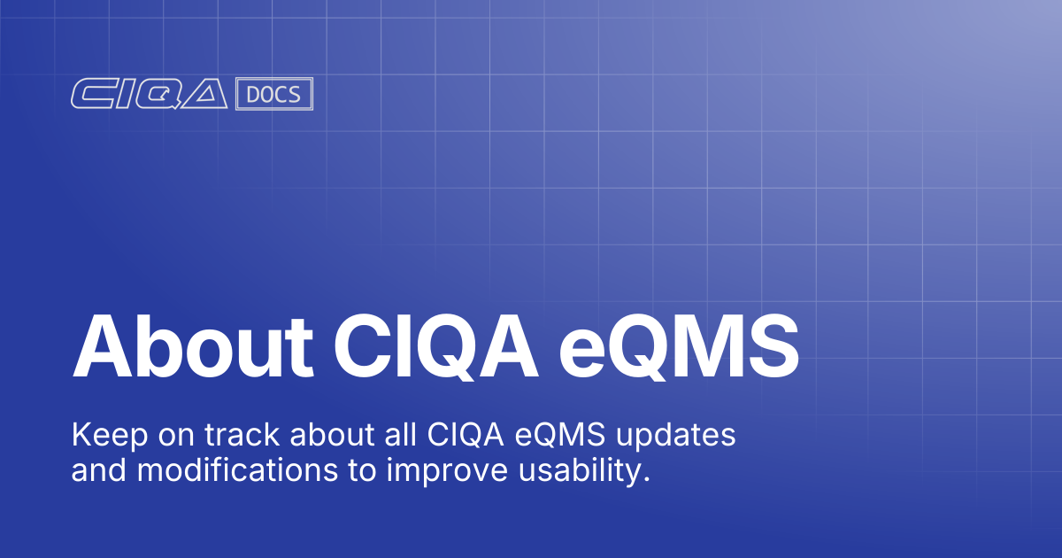 About CIQA eQMS | Help Center