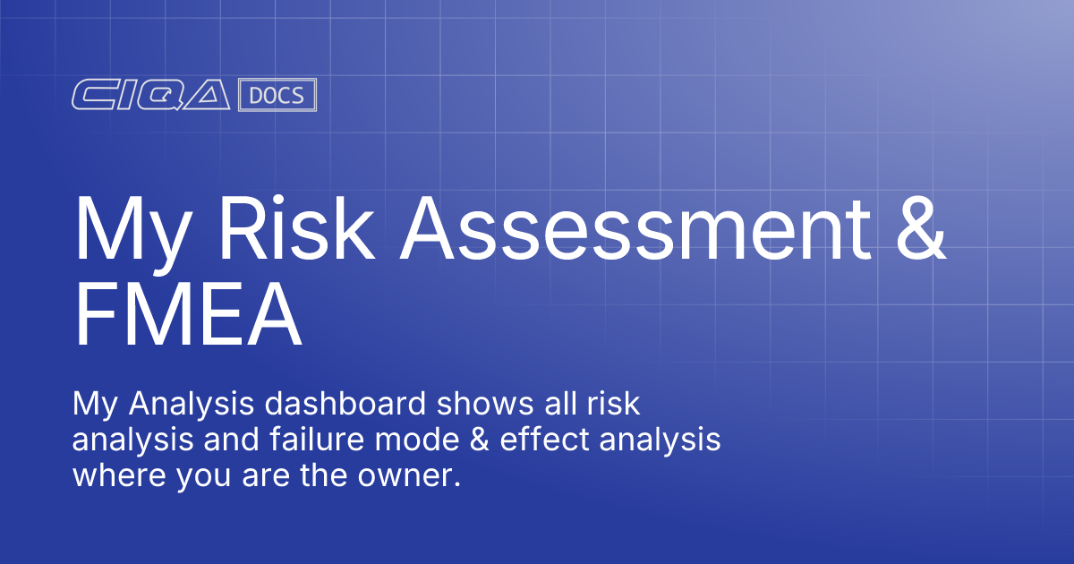 My Risk Assessment & FMEA | Help Center