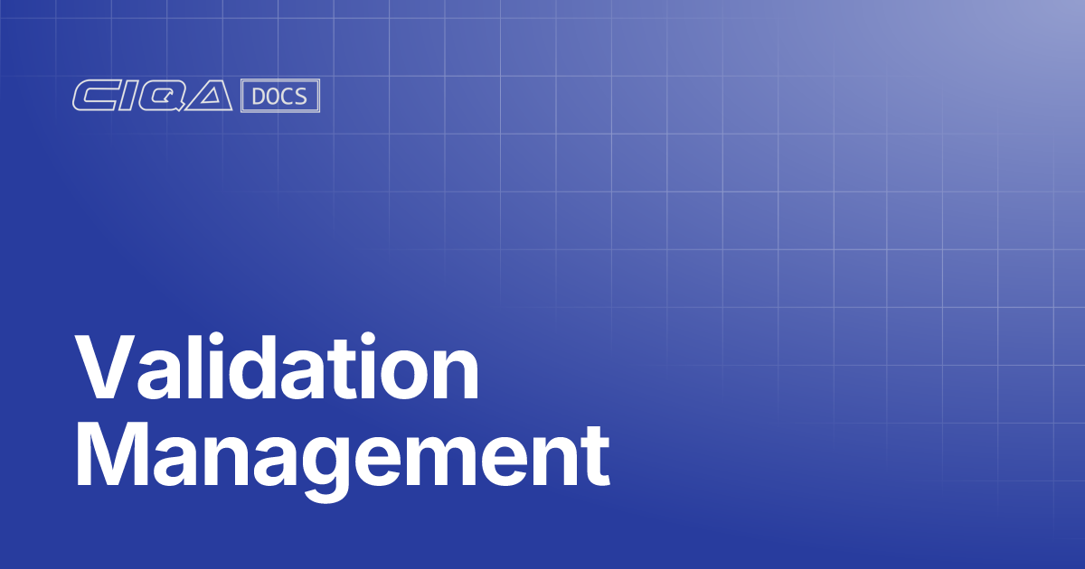 Validation Management | Help Center